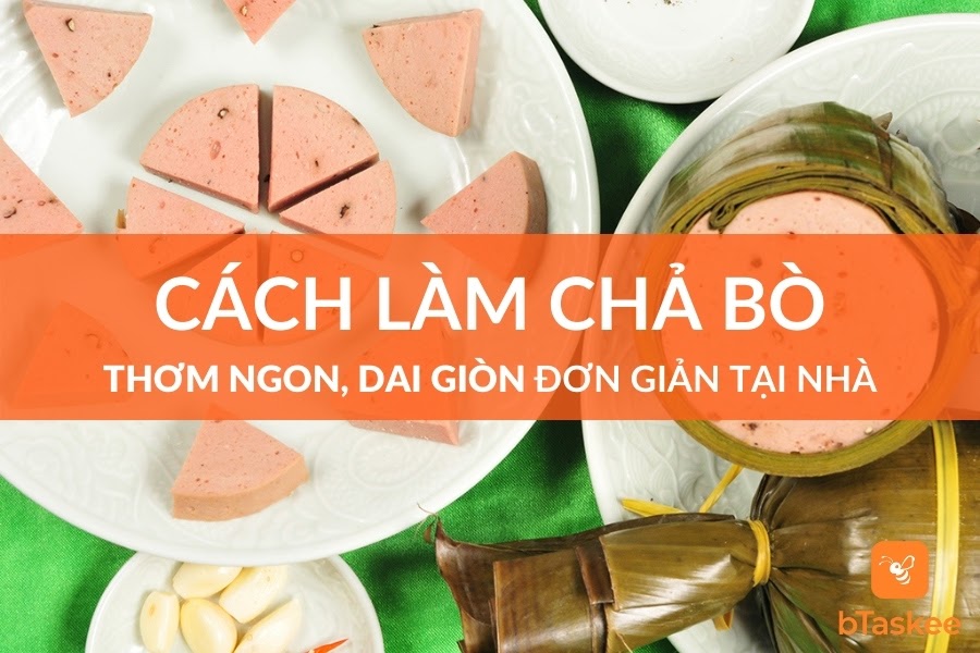 Cách Làm Chả Bò (Giò Bò) Thơm Ngon, Dai Giòn Tại Nhà - Nhựa Việt Nhật ...