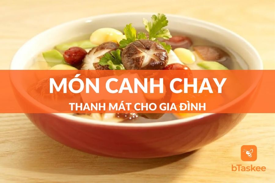 Top 10+ Món Canh Chay Thanh Mát – Thơm Ngon – Thanh Tịnh - Nhựa Việt ...